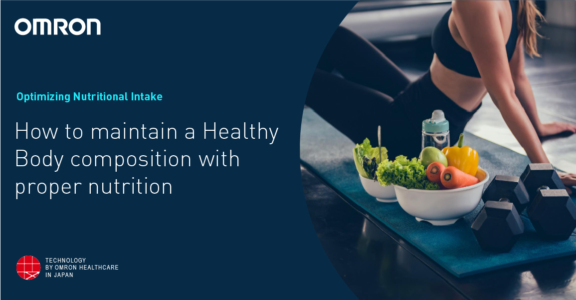 Healthy Body Composition with Proper Nutrition