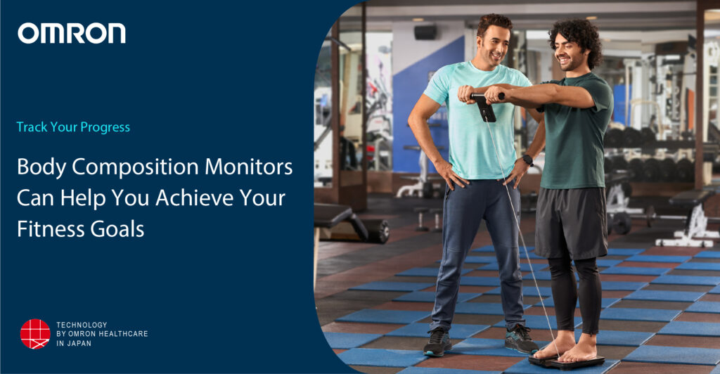 Body Composition Monitors Can Help You Achieve Your Fitness Goals ...