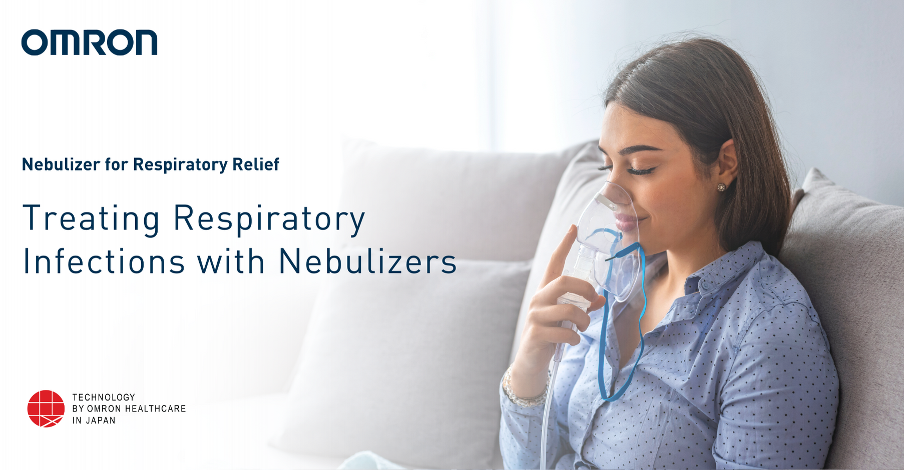 Treating Respiratory Infections with Nebulizers | Omron Healthcare