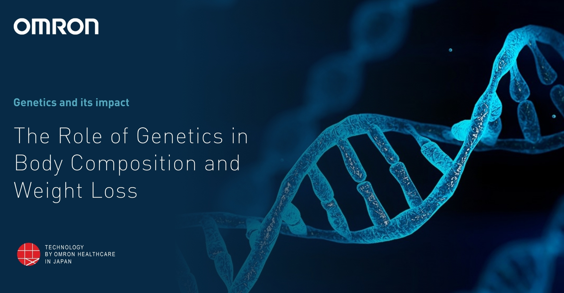 The Role of Genetics in Body Composition and Weight Loss | Omron Healthcare