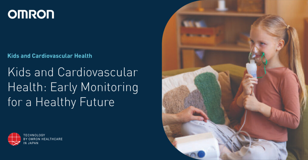 Kids and Cardiovascular Health: Early Monitoring for a Healthy Future ...